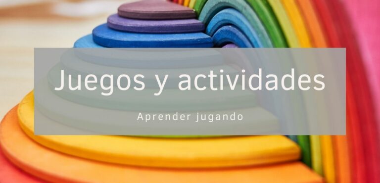 JUEGOS EDUCATIVOS - Propuestas respetuosas para crecer felices